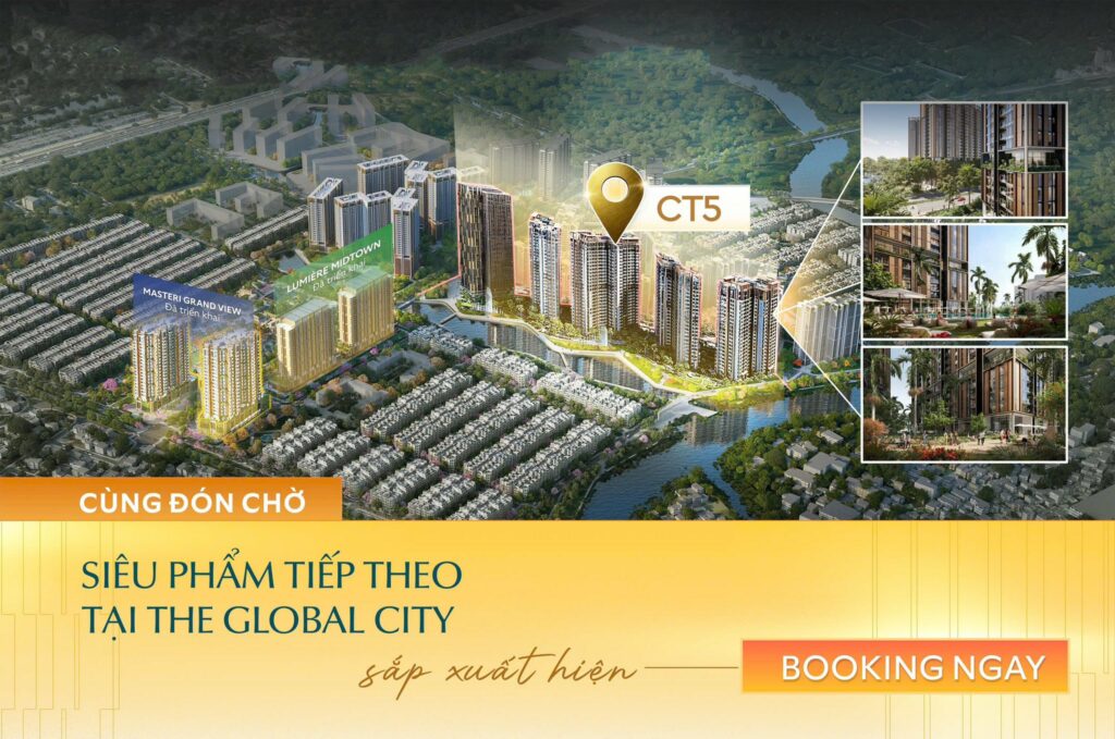 Phân khu CT5 The Global City | Masteri Collection